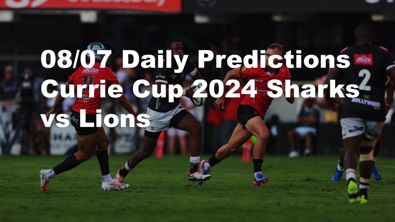 Rugby predictions Sharks vs Lions